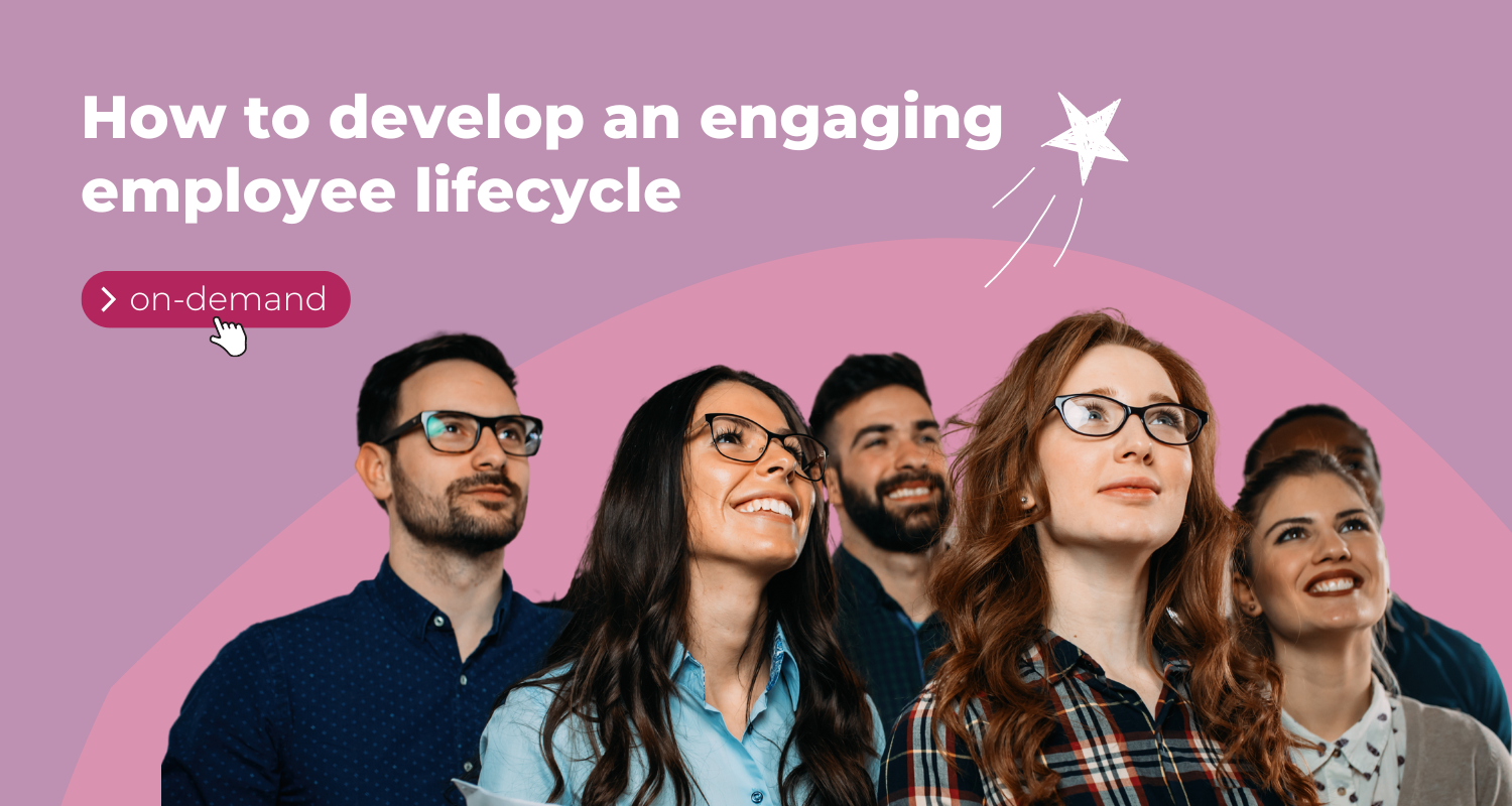 How to develop an engaging employee lifecycle - Webinars - Strengthscope